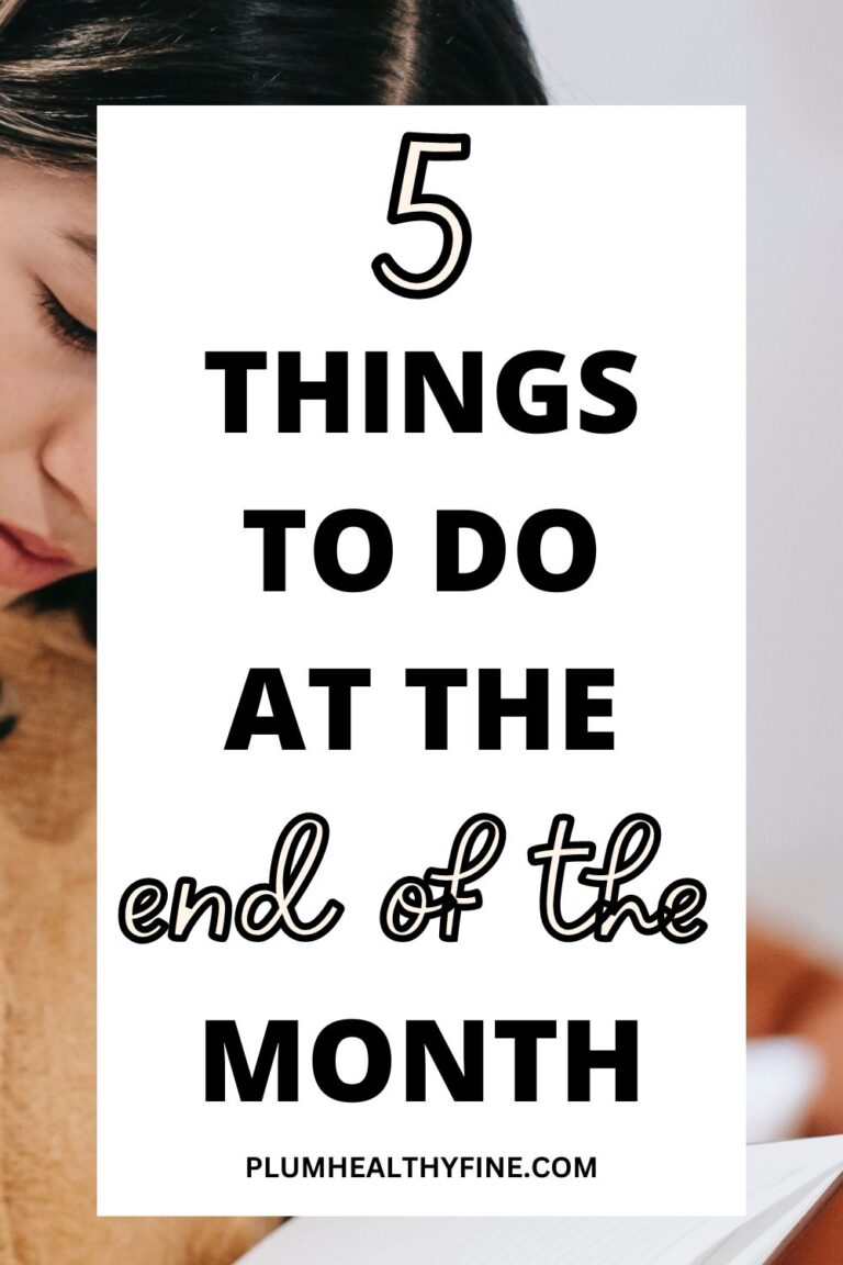 5 Best Things To Do At The End Of Every Month
