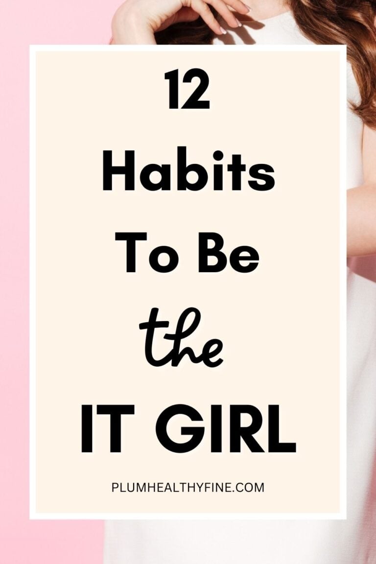 How To Become An It Girl - 12 Magical Habits