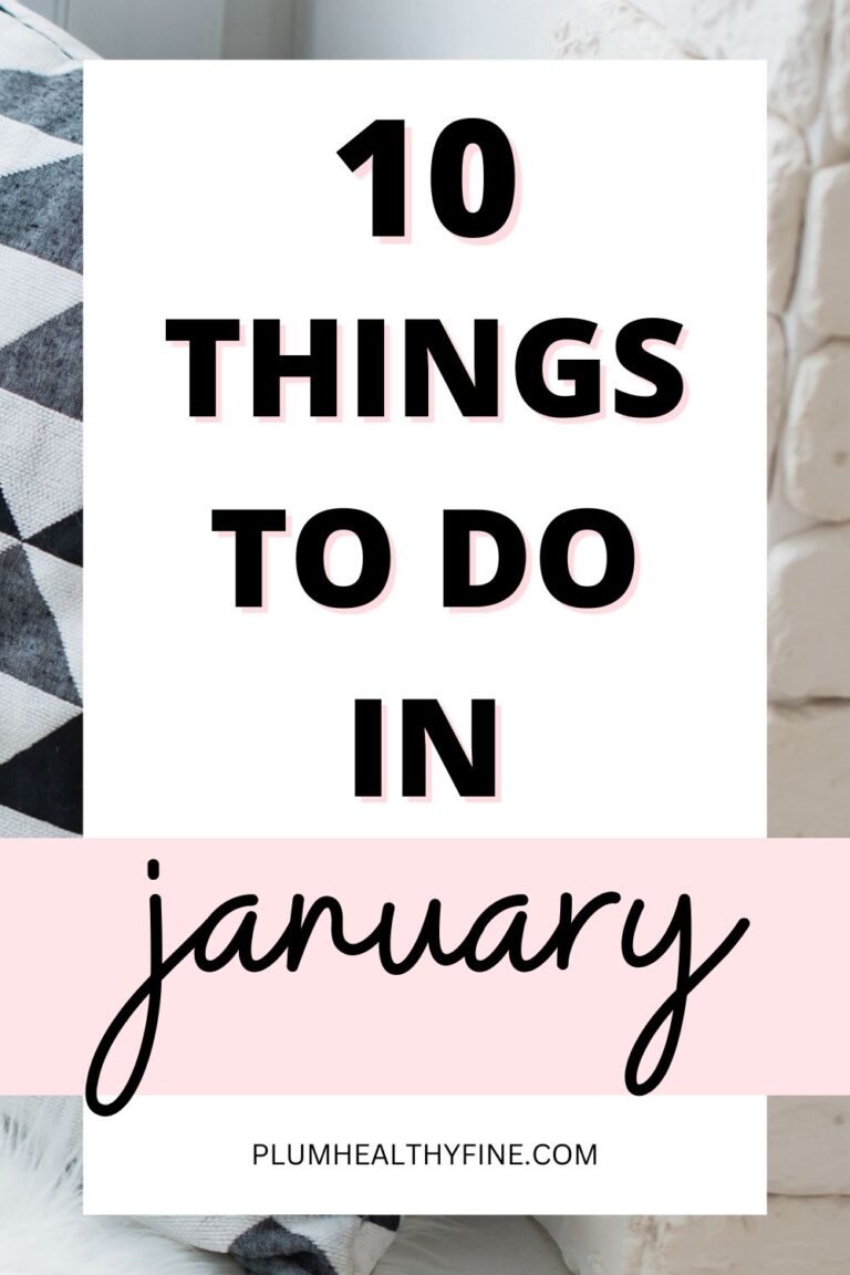 10 Important Things To Do In January To Start Your Year Right
