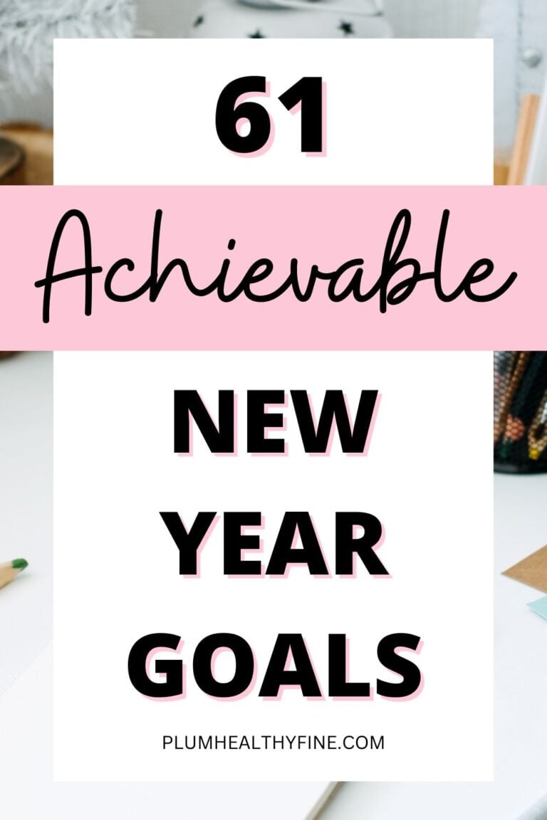 61 Achievable New Year Goals For An Awesome Year 2026