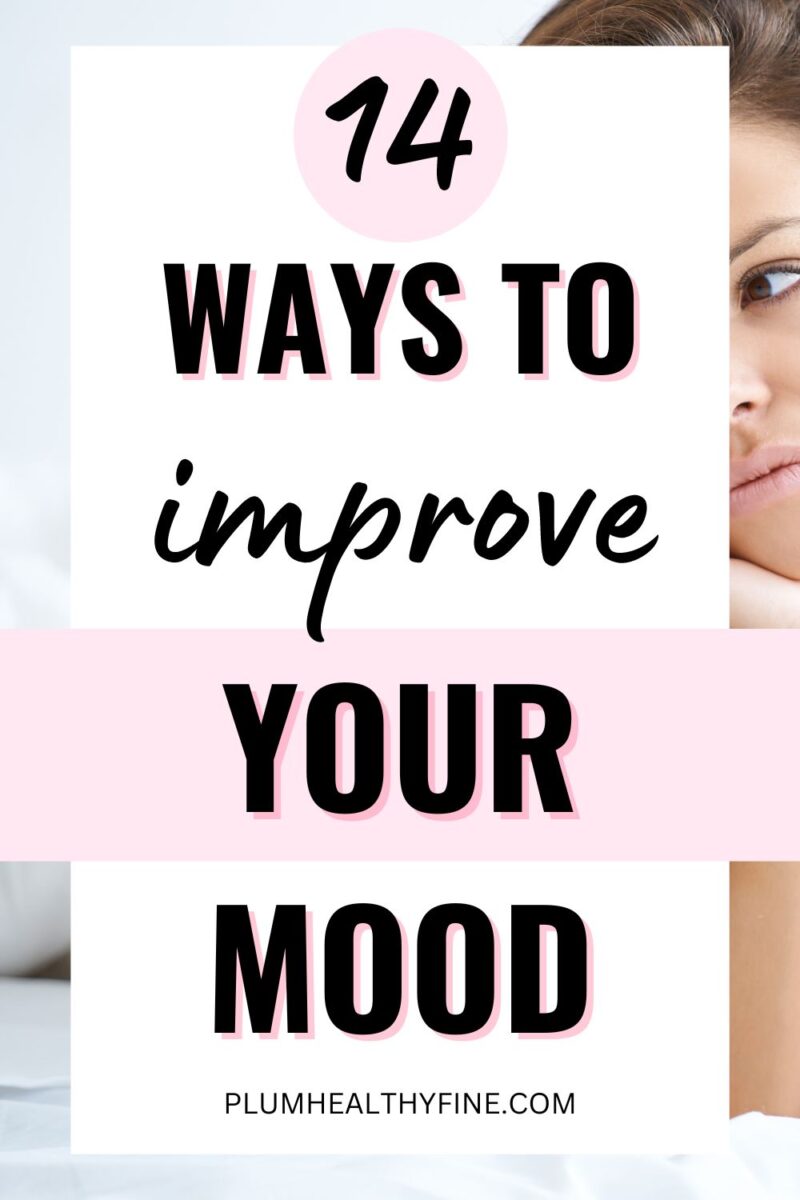 14 Tiny Ways To Boost Your Mood When You're Feeling Down – Plum Healthy ...