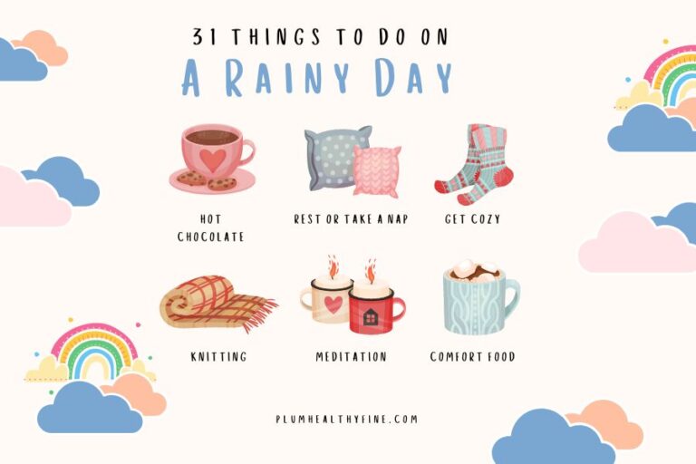 31 Interesting Things To Do On A Rainy Day