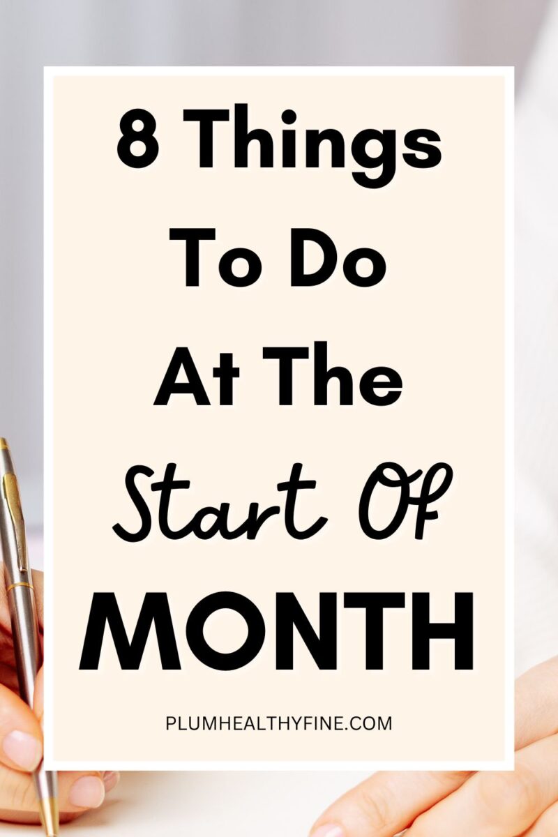 Your Start Of Month Checklist For A Simple Life Refresh – Plum Healthy Fine