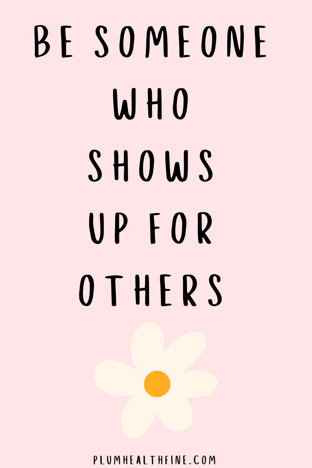 How To Be A Good Person - 10 Tips That Will Make You Think And Act