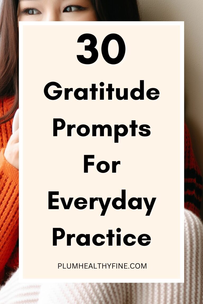 30 Beautiful Gratitude Prompts For Your Daily Practice – Plum Healthy Fine