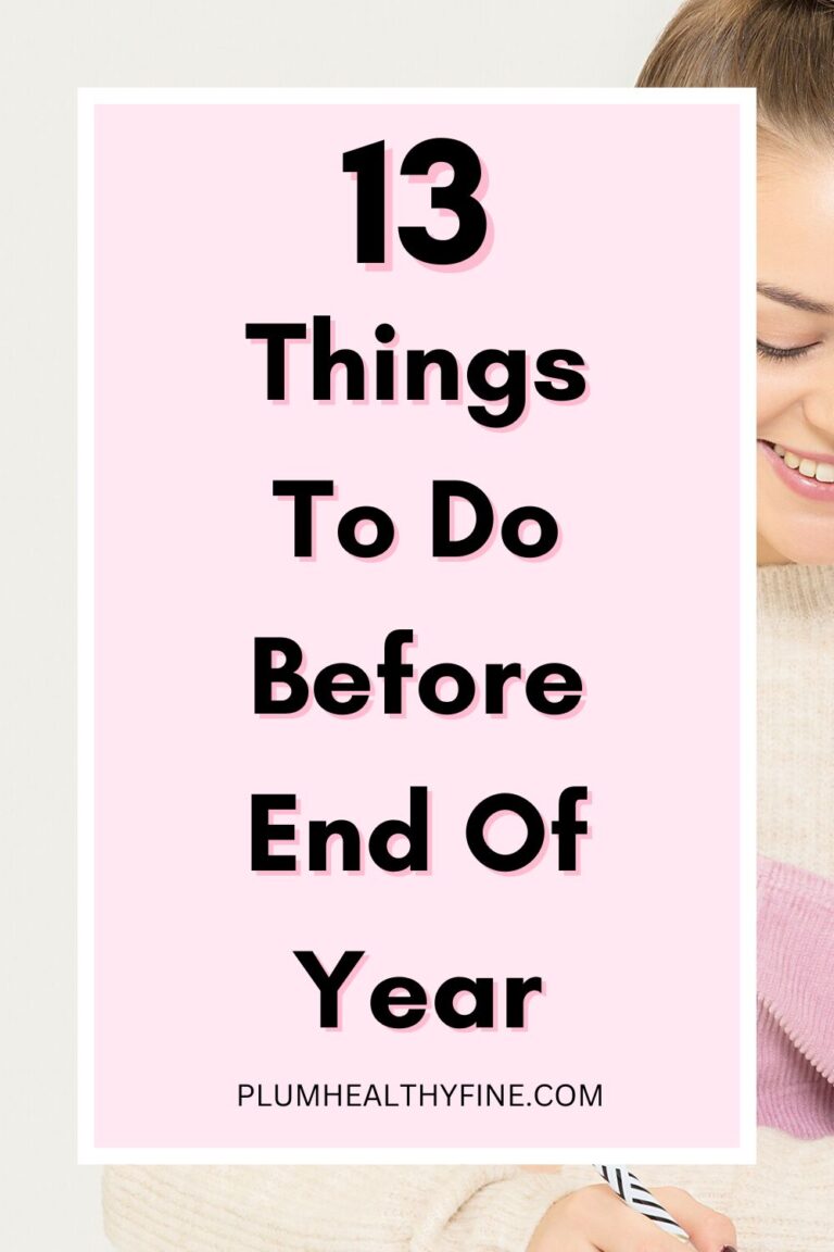 13 Important Things To Do Before End Of Year