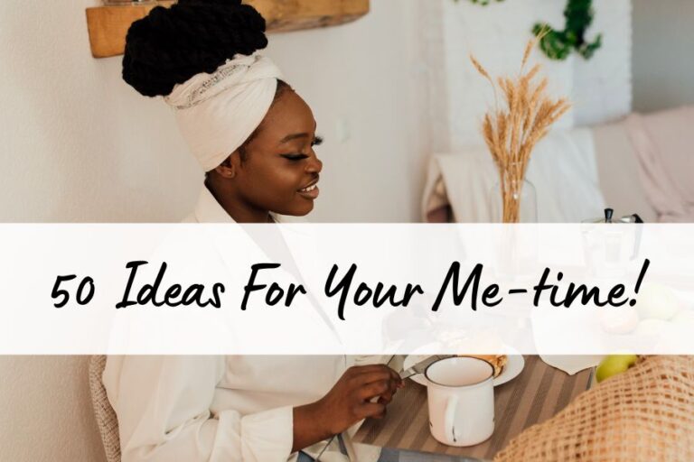 50 Me-Time Ideas That Will Make Your Heart Sing