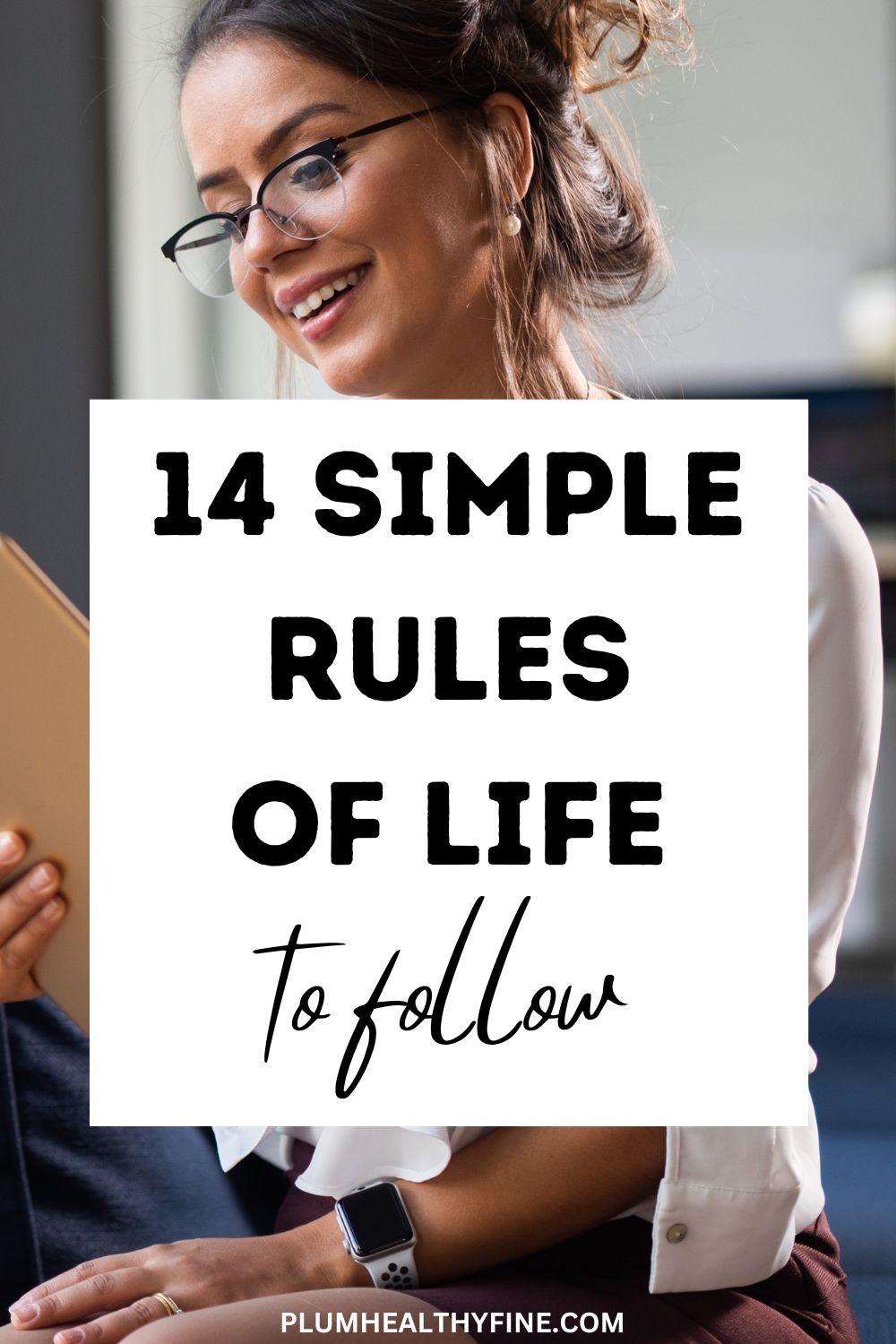 14 Rules Of Life That Will Change The Way You Live