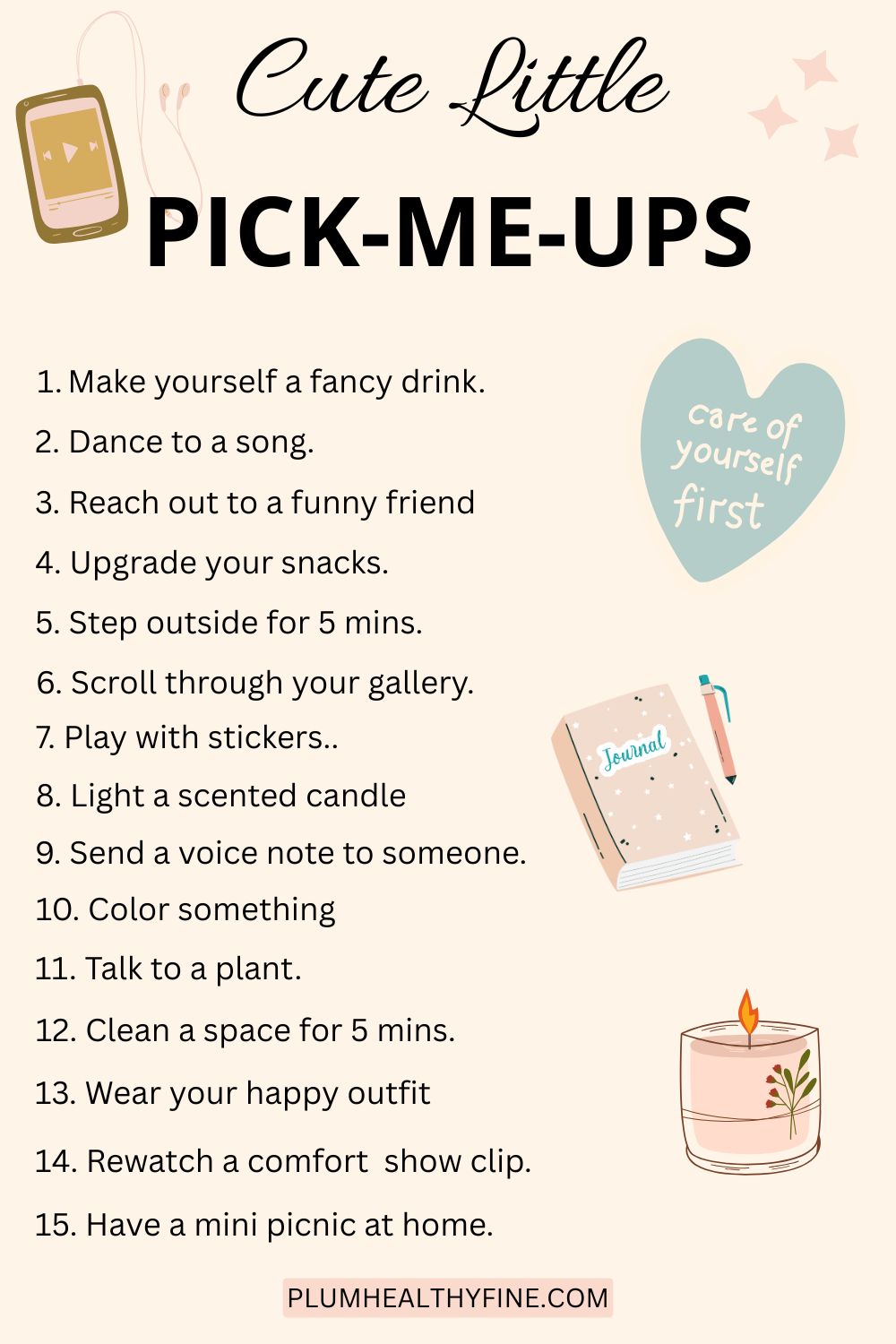 31 Easy Pick-Me-Ups to Brighten Your Day