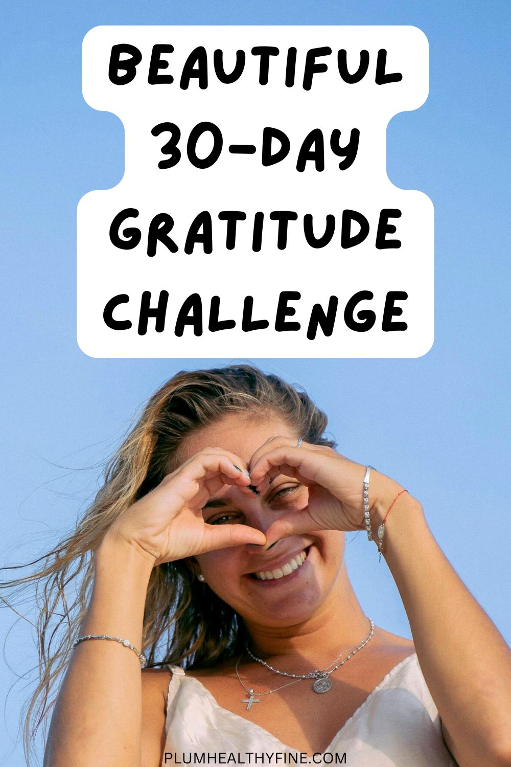 30 Day Gratitude Challenge To Love Your Life More