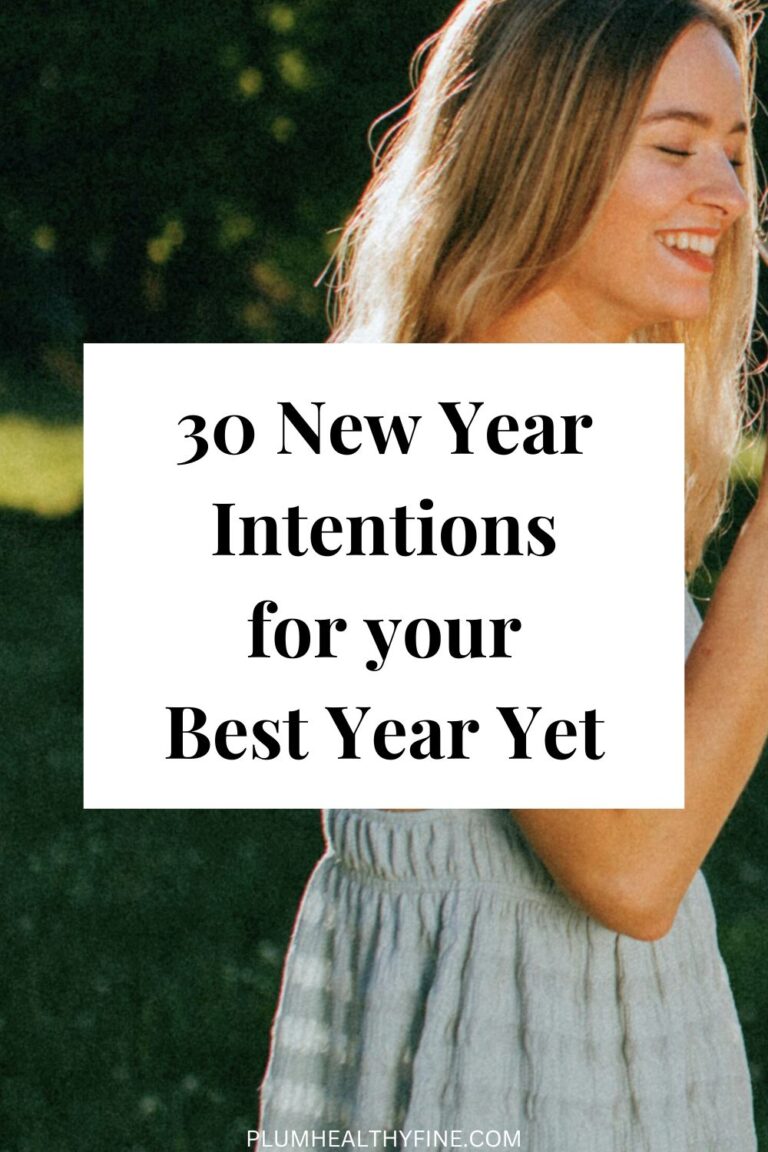 30 New Year Intentions for Good Health, Joy, and Growth