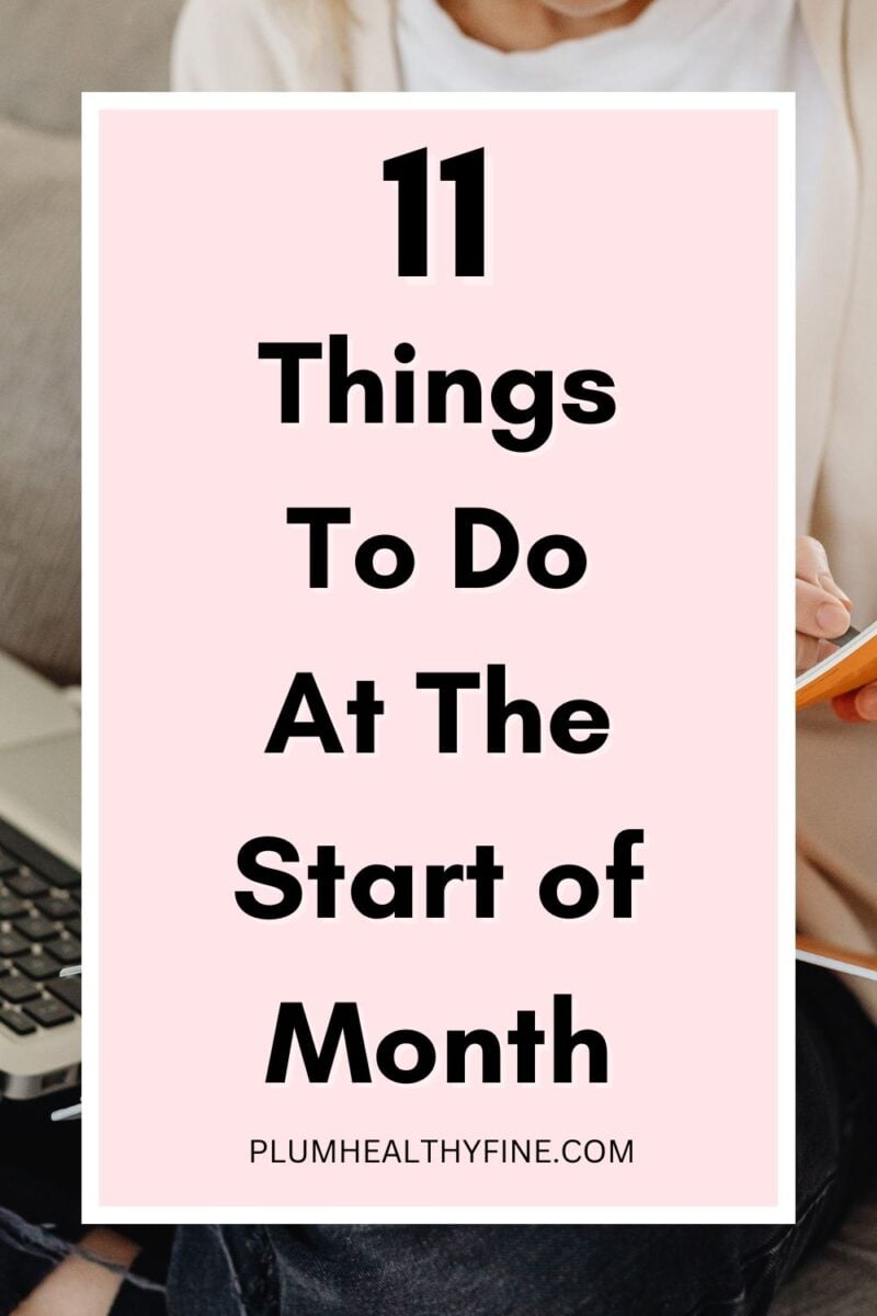 11 Things To Do At The Start Of The Month
